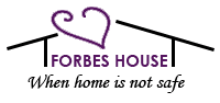 Forbes House - Domestic Violence Shelter